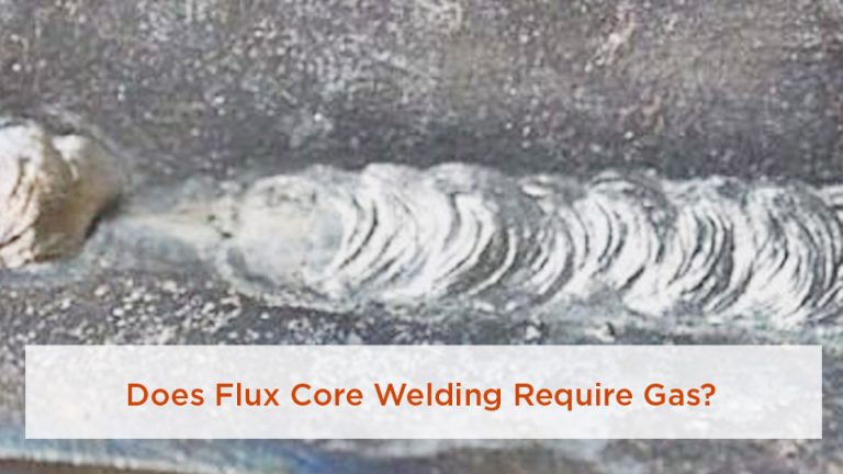 Does Flux Core Welding Require Gas? Here’s How I Do It