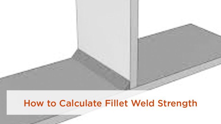 How I Calculate Fillet Weld Strength
